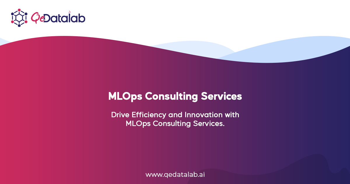 Professional Mlops Consulting Services Qedatalab 